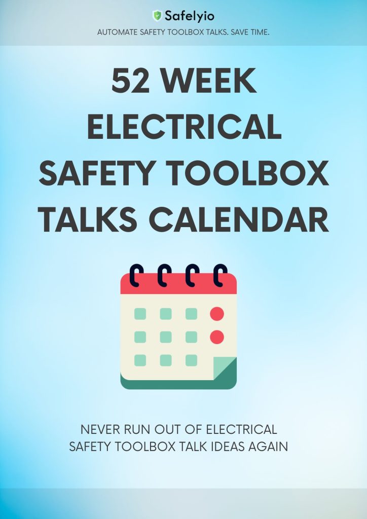 100+ Electrical Safety Toolbox Talks (52 Weeks OSHA Calendar)