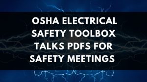 50 Electrical Safety Toolbox Talk PDFs For Daily Meetings (100% Free)